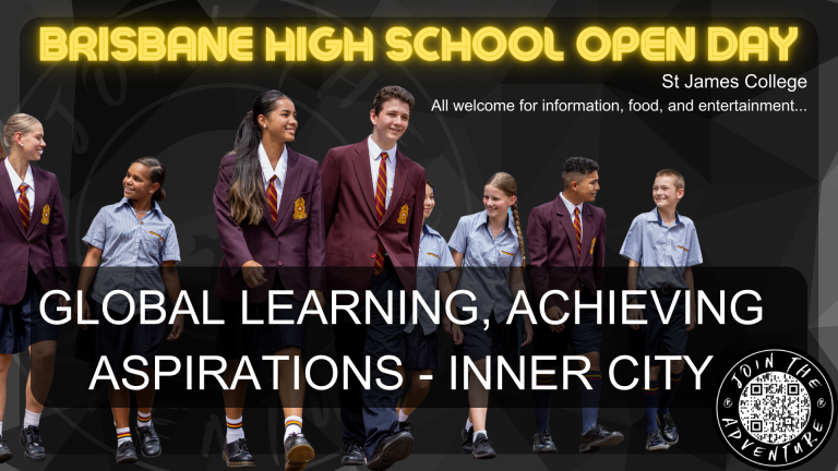 Brisbane Inner City High School Open Day – Join the Adventure®